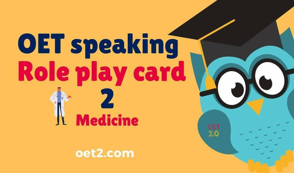 OET Speaking role play card 2 - Englishey.com